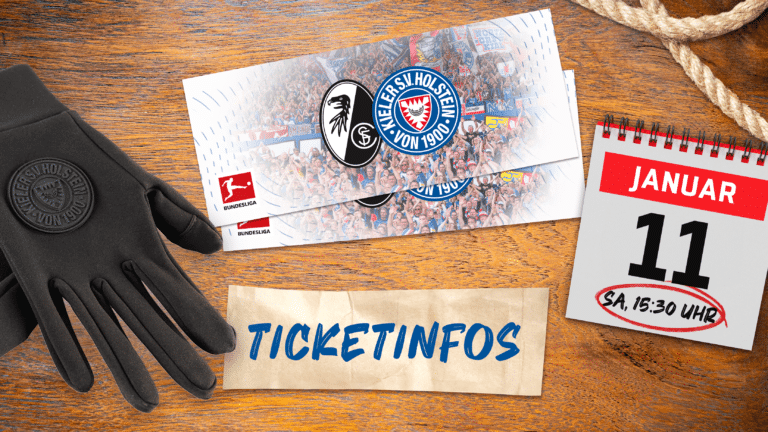 Ticketinfos für das Auswärtsspiel gegen den SC Freiburg - Kieler Sportvereinigung Holstein von ...