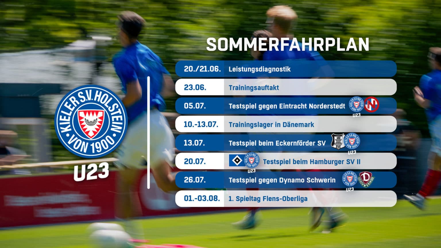 Der Sommerfahrplan unserer U23 für die Saison 2025/26 - Kieler Sportvereinigung Holstein von ...